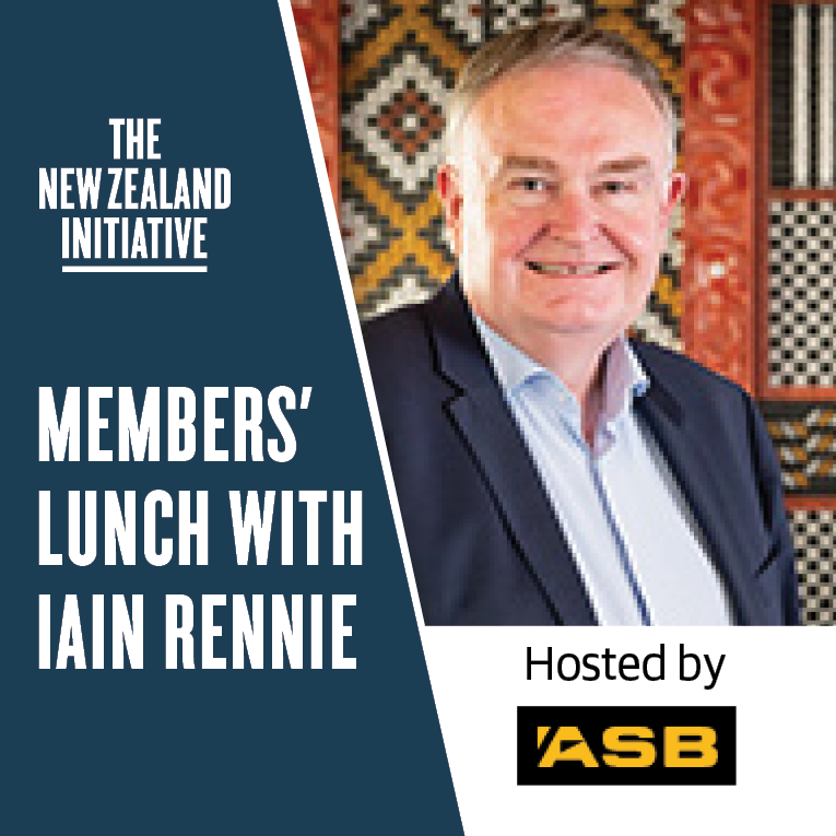 Members' Lunch with Iain Rennie | The New Zealand Initiative