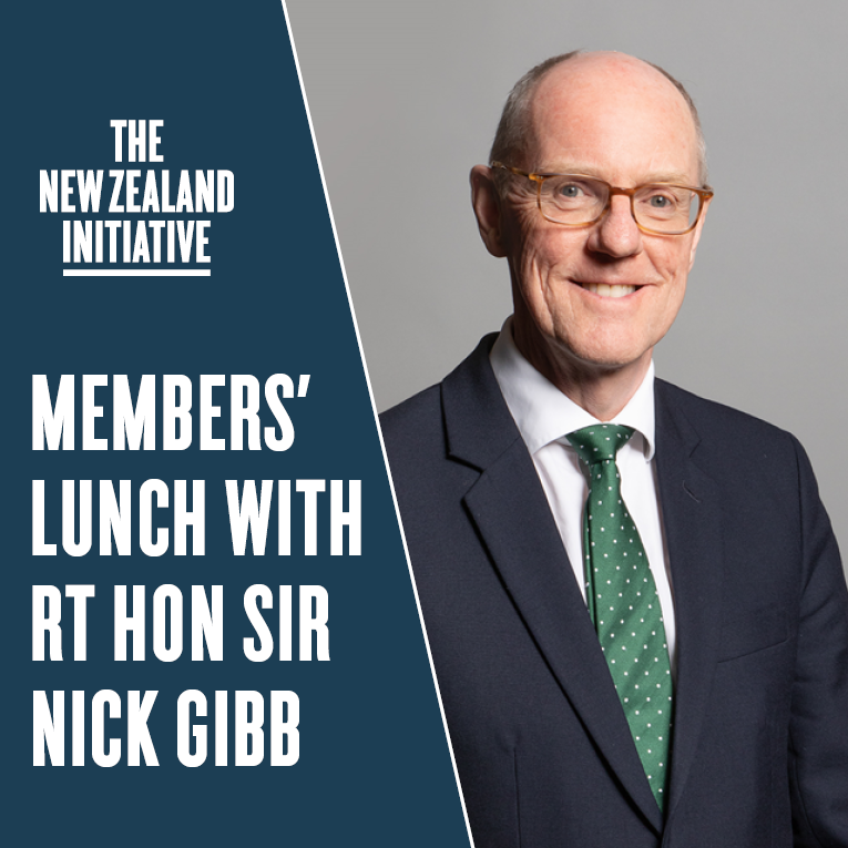 Members' Lunch with Rt Hon Sir Nick Gibb | The New Zealand Initiative