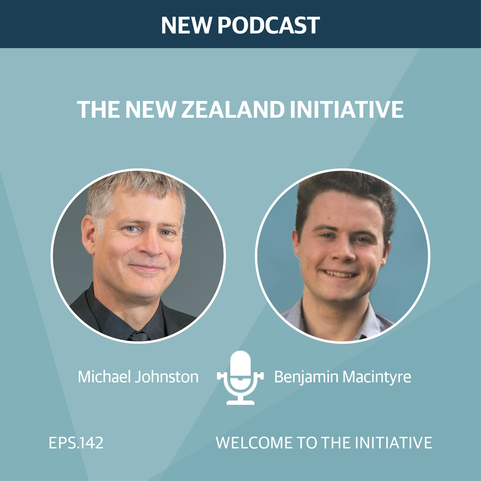 Podcast: Benjamin Macintyre joins the team | The New Zealand Initiative